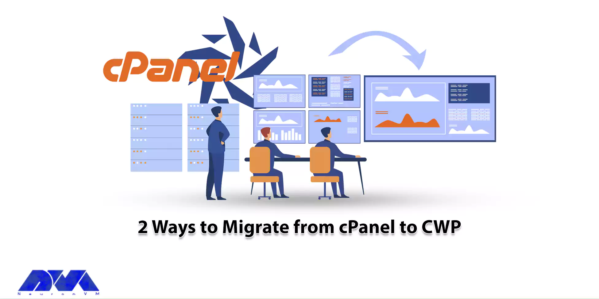 2 Ways to Migrate from cPanel to CWP - NeuronVM Blog