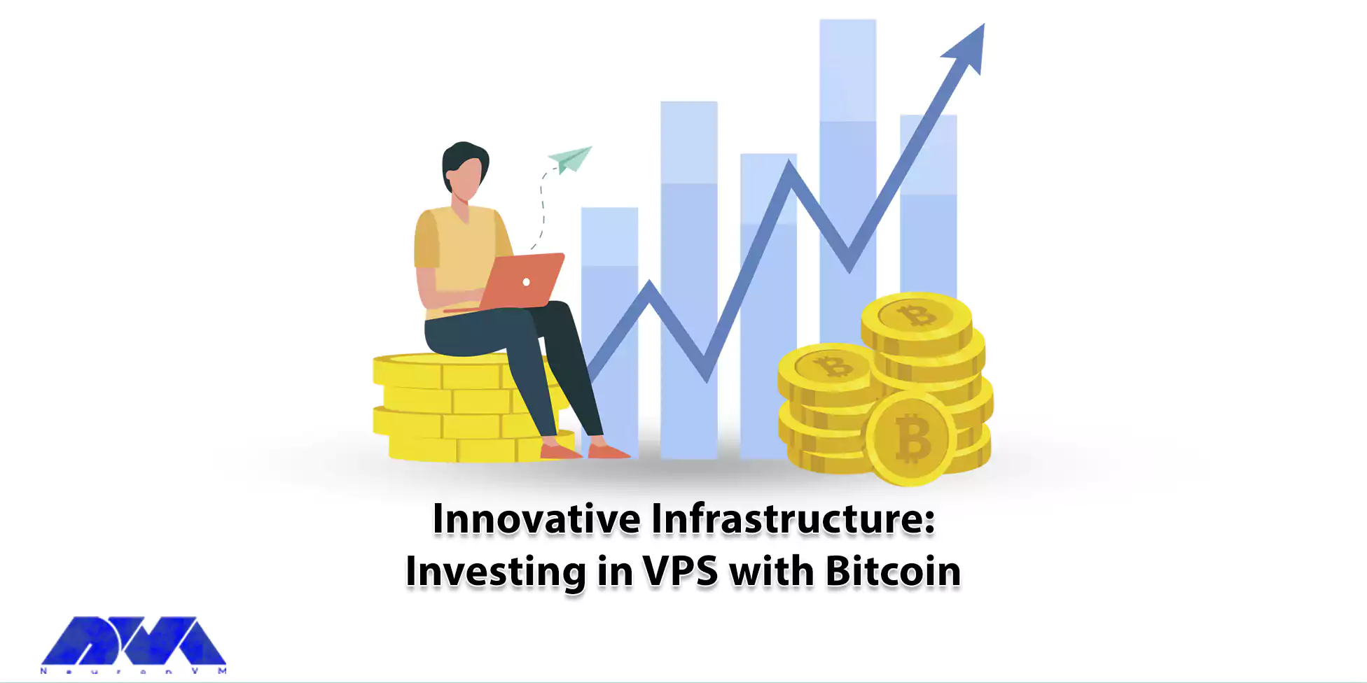 Innovative Infrastructure: Investing in VPS with Bitcoin - NeuronVM Blog